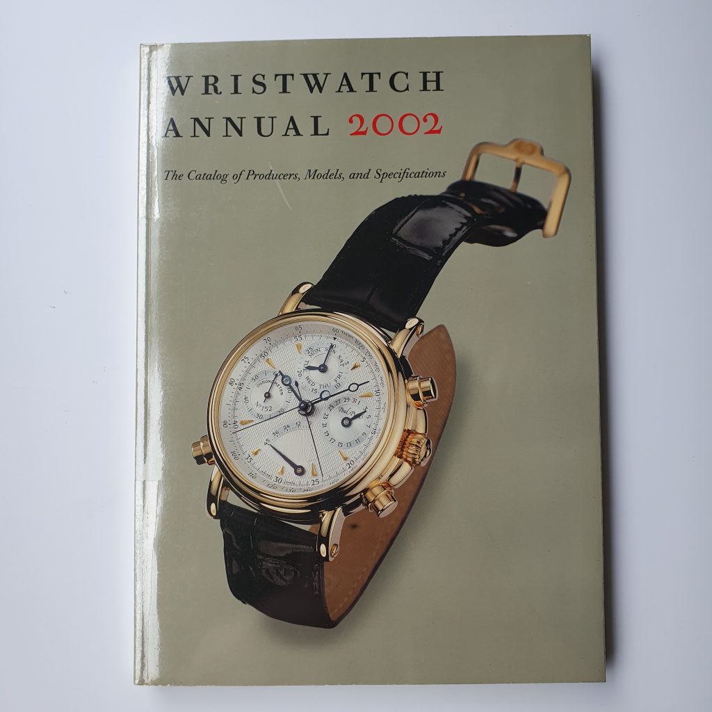 Wristwatch Annual 2002: The Catalog of Producers, Prices, Models, and ...
